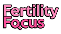 Fertility Focus